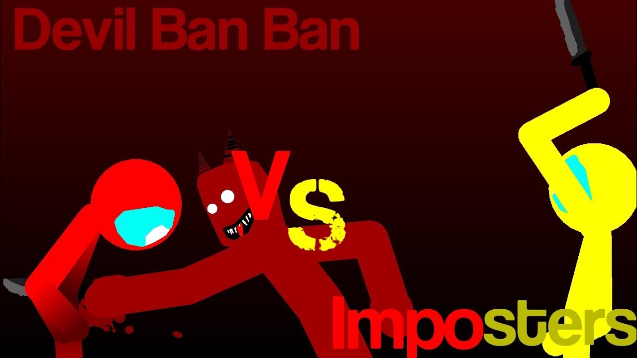 devil ban ban vs imposters (stickman animation) - YouTube