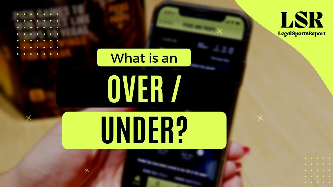 What is an Over/Under Bet? Sports Betting Explained Part 2 - YouTube