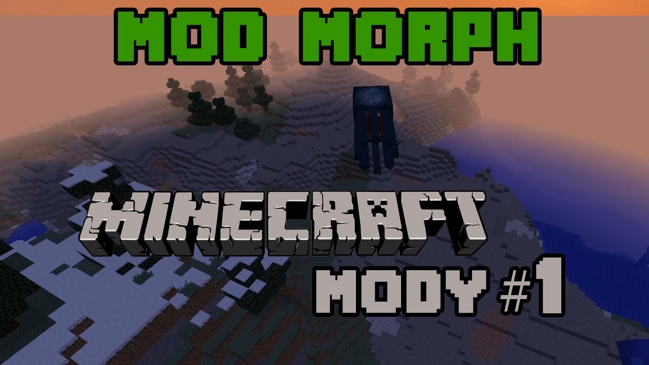 Mody Minecraft #1 Morph MOD Zamieniamy się w dowolnego Moba ! Morph Mod ...