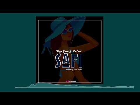 Fizzo finest  FT Mr Lova - SAFI (Official Audio)