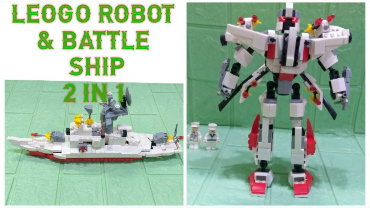 Lego robot & battle ship 2 in 1 - YouTube