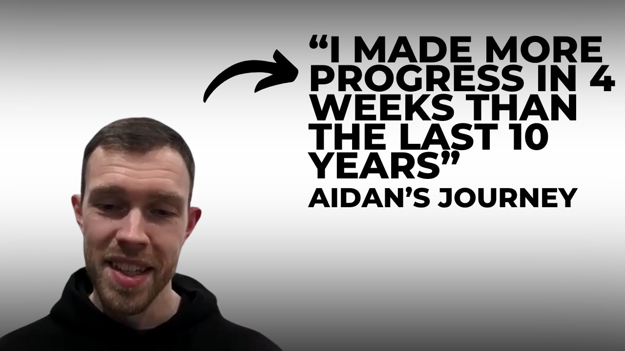 How Aidan Made More Progress In 4 Weeks, Than The Last 10 Years - YouTube