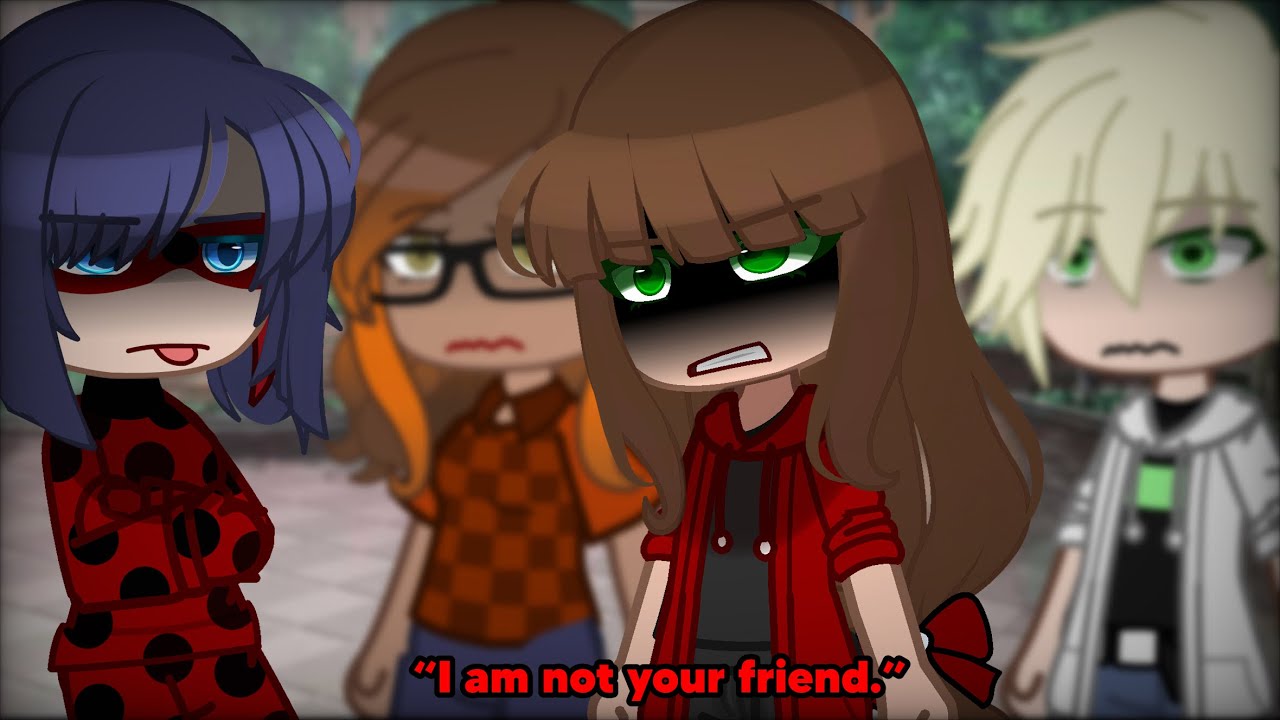 I’m not your FRIEND, Lila. 💢 || [ Miraculous Ladybug ] || GACHA OLD ...