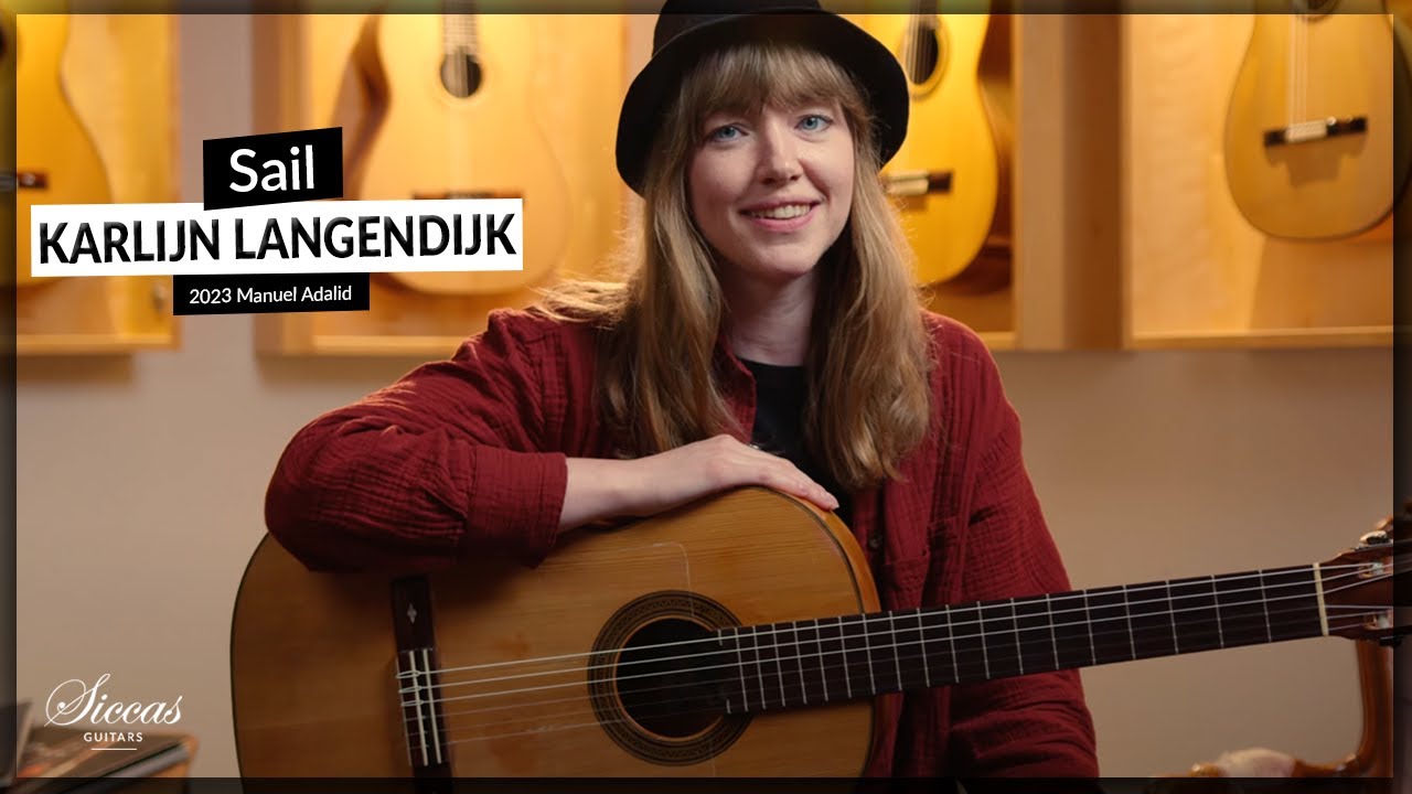 Karlijn Langendijk plays Sail on a 2023 Manuel Adalid Classical Guitar ...