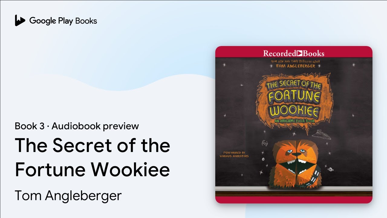 The Secret of the Fortune Wookiee Book 3 by Tom Angleberger · Audiobook ...