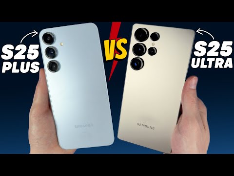 Samsung Galaxy S25 Ultra mı S25 Plus mı? İkisini de kullandım Ve Karşılaştırdım!