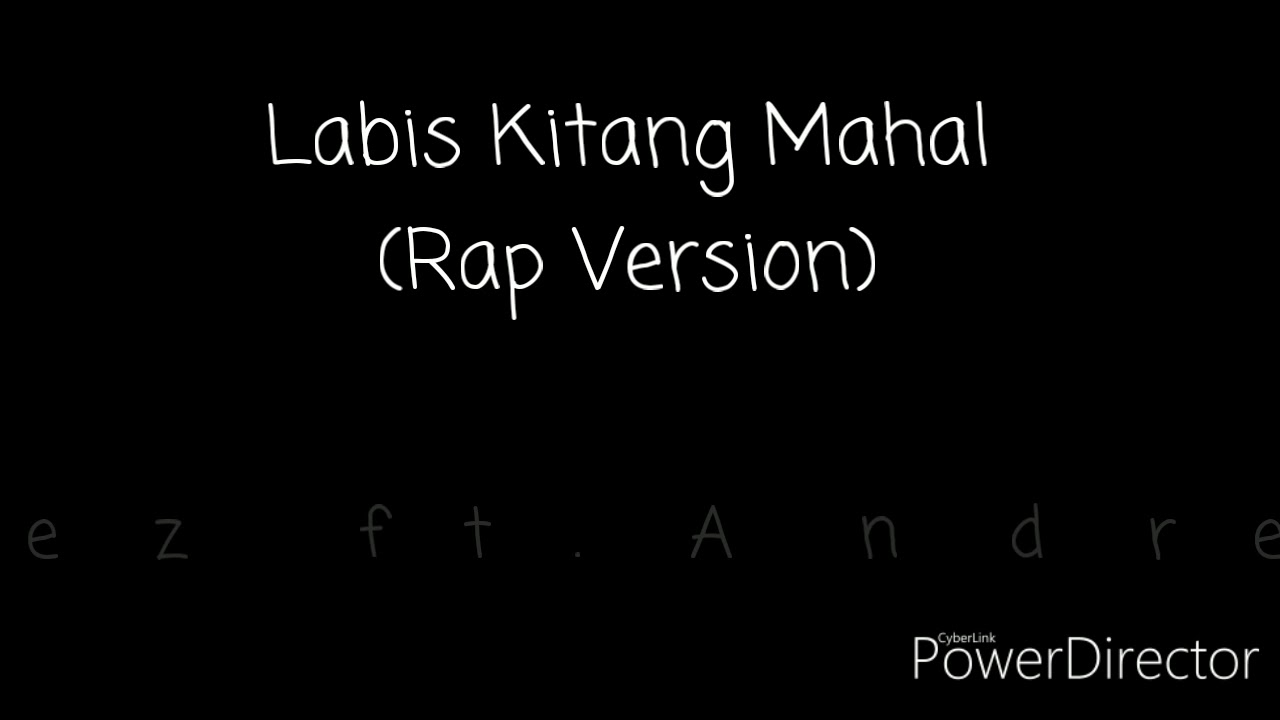 Labis Kitang Mahal (Rap Version) - YouTube