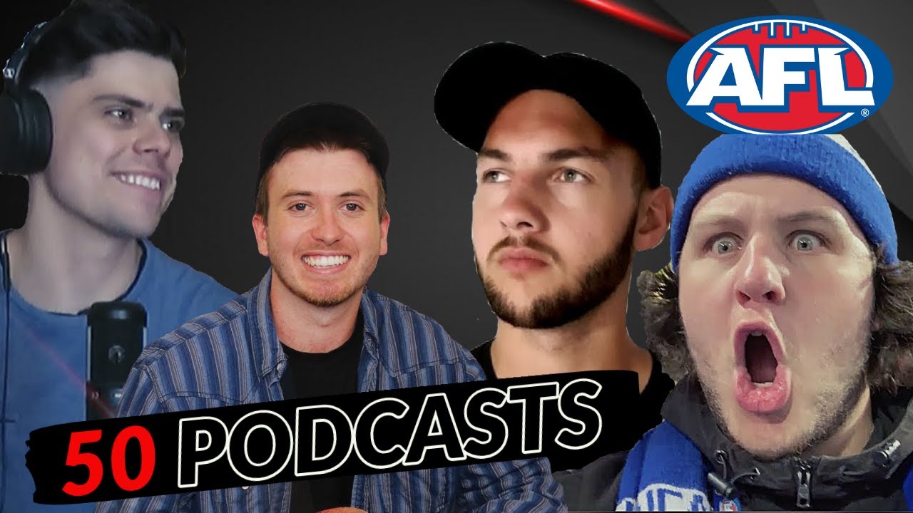 Reflecting on 50 AFL Podcasts | Favourite Guest? - YouTube