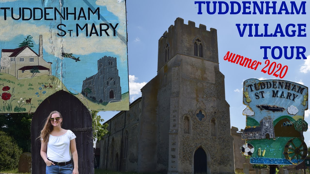 TUDDENHAM - The tiny village close to base (Summer 2020 Village Tour ...