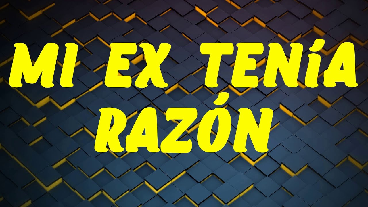 Karol G - Mi Ex Tenía Razón (Letra) - YouTube