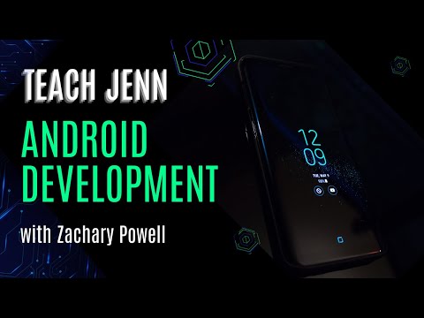043 Teach Jenn Android App Development with Guest Zachary Powell pt 2