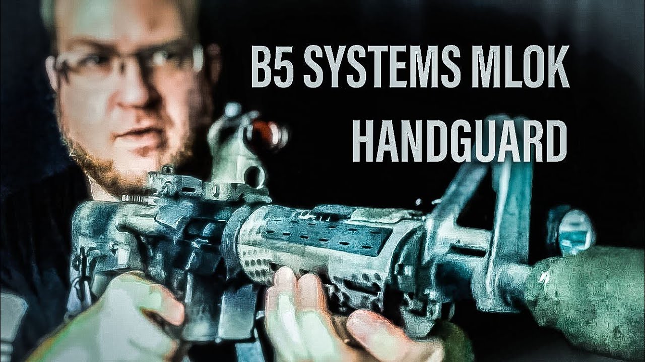 B5 SYSTEMS MLOK HANDGUARD - YouTube