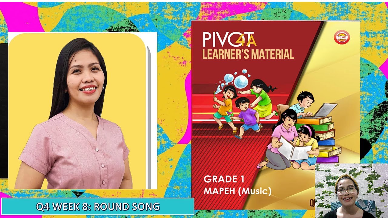 MUSIC 1| QUARTER 4 WEEK 8: ROUND SONG | PIVOT 4A | MAPEH 1 - YouTube