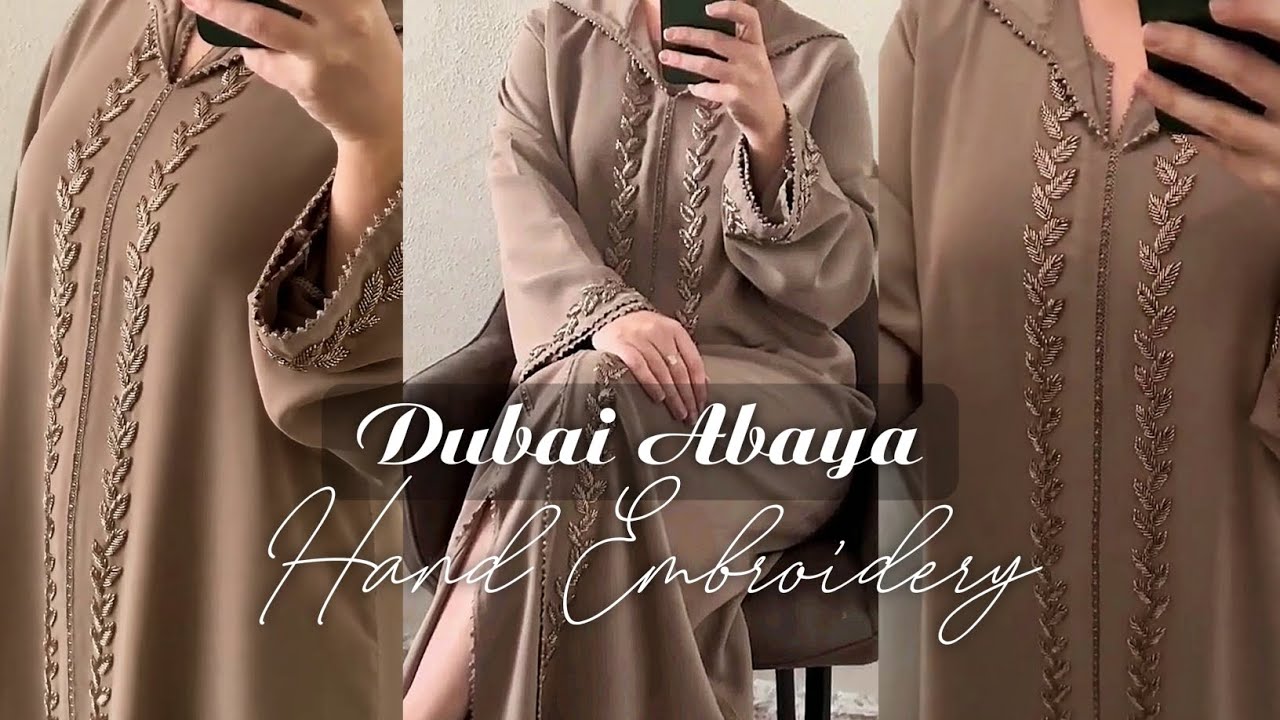 Hand Embroidery Abaya Tutorial || 🆕 2024 Abaya Embroidery Design Dubai ...
