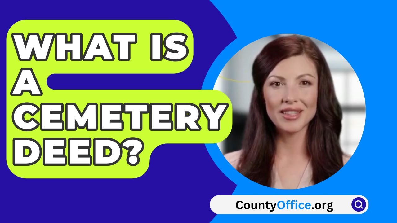 What Is a Cemetery Deed? - CountyOffice.org - YouTube