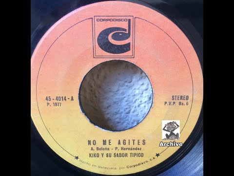 Kiko Y Su Sabor Tipico – No Me Agites / Congoro Congo – Vinyl (7", 45 ...