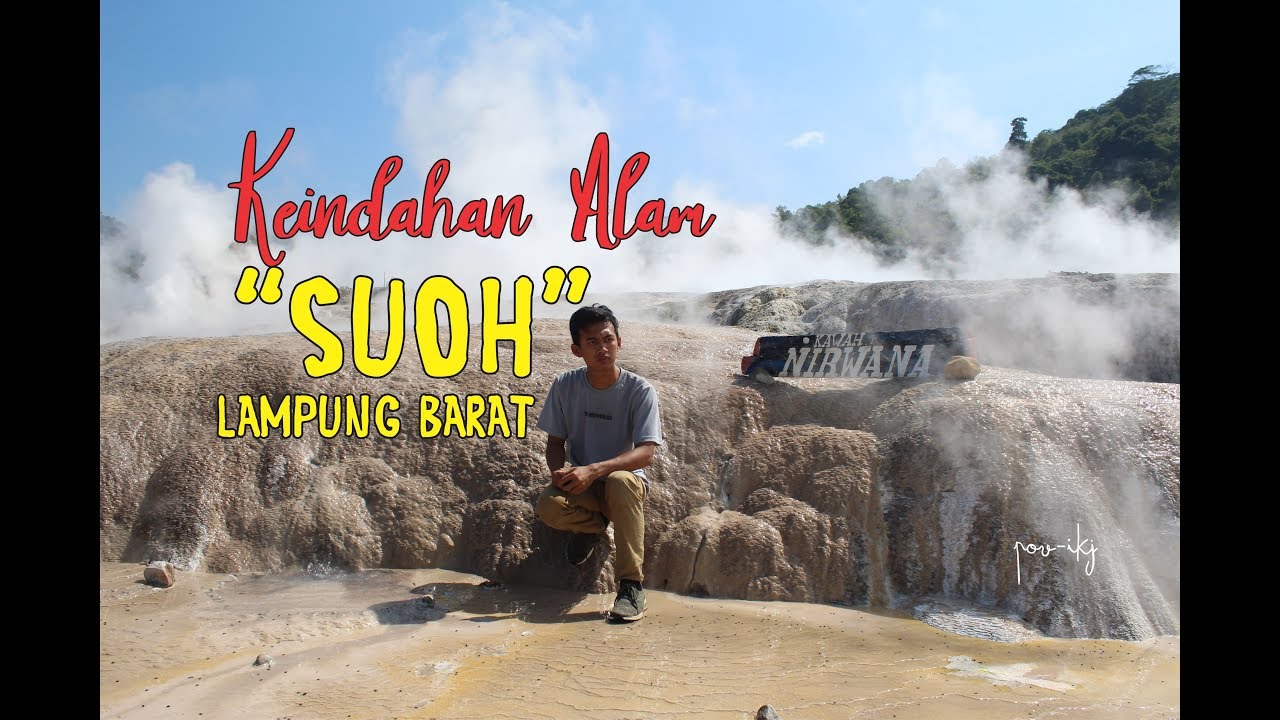 Keindahan Wisata Kawah Panas Bumi Suoh Lampung barat #vlog #pov-ikj - YouTube