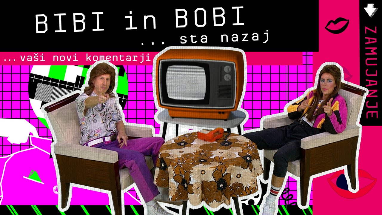 Bibi in Bobi bereta vaše komentarje I ZAMUJANJE I OSVEŽILNA FRONTA ...