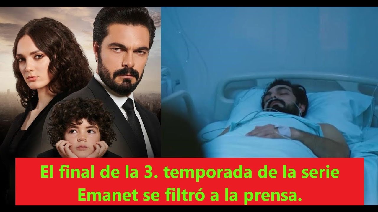 El final de la tercera temporada de la serie Emanet se filtró a la ...