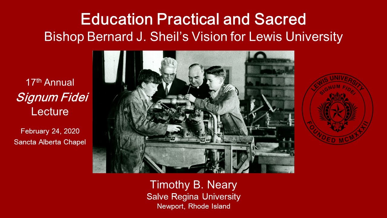 17th Annual Signum Fidei Lecture - Timothy B. Neary, Ph.D. - YouTube