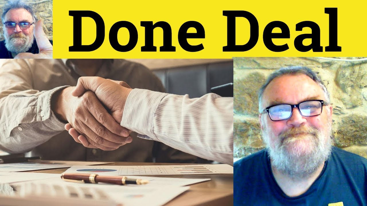 😎 Done Deal Meaning - Done Deal Defined - Done Deal Examples - Done ...