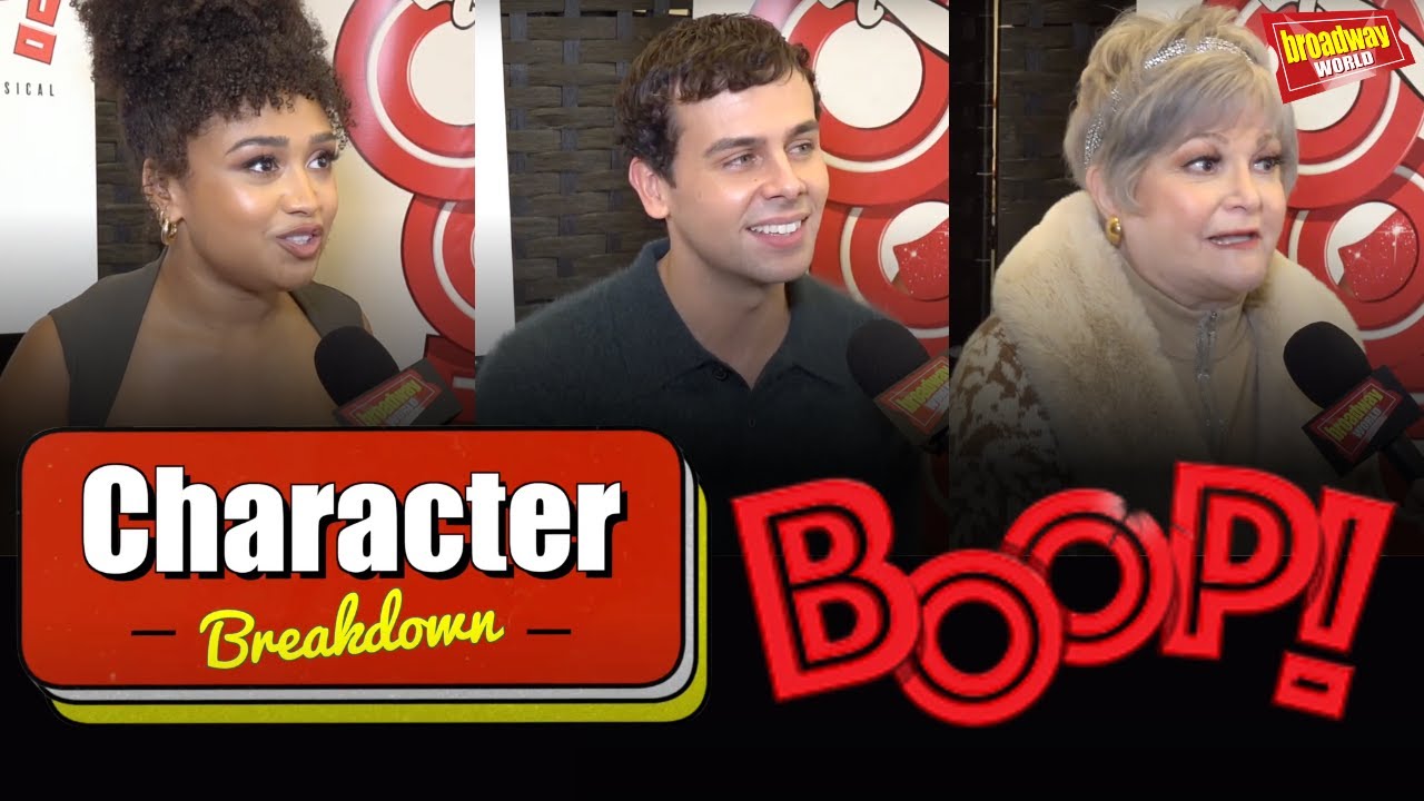 Character Breakdown: BOOP! THE MUSICAL Cast Unpacks Their Roles - YouTube