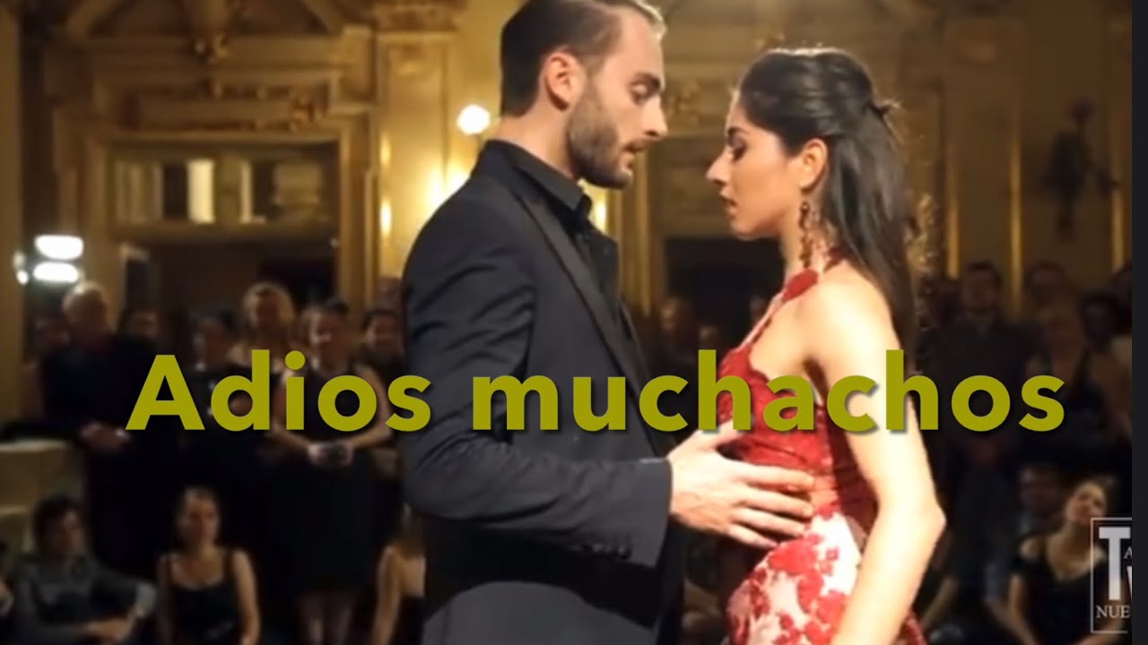 Adios muchachos - YouTube