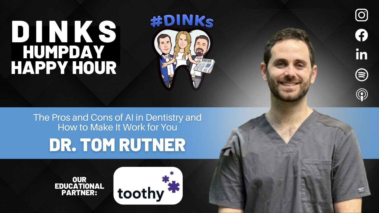 AI in Dentistry with Dr. Thomas Rutner on Humpday Happy Hour™ - YouTube