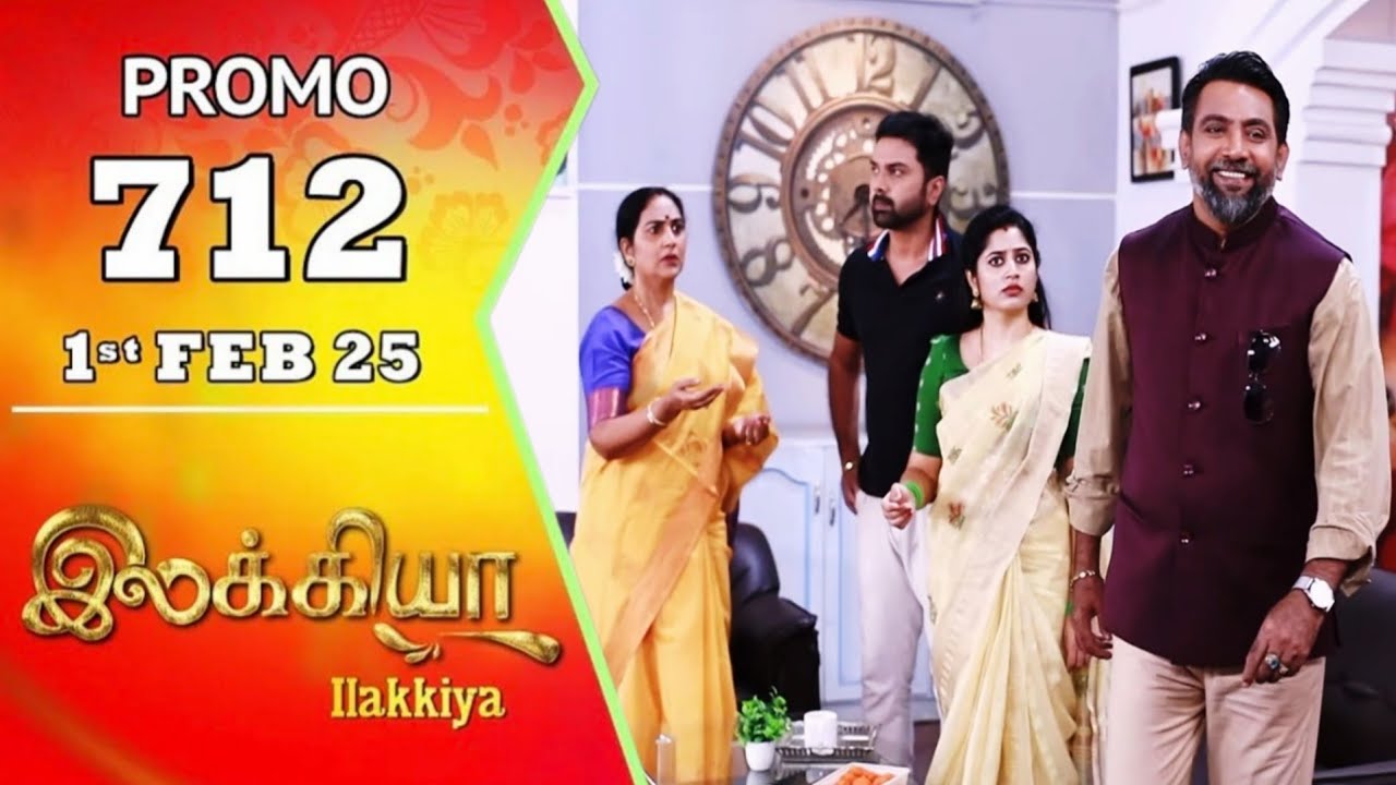 ilakkiya serial today promo 712 |ilakkiya today episode 712review |1 ...