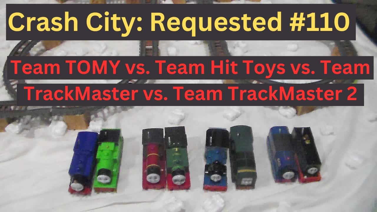 Crash City: Requested #110 - TOMY vs. Hit Toys vs. TrackMaster vs ...