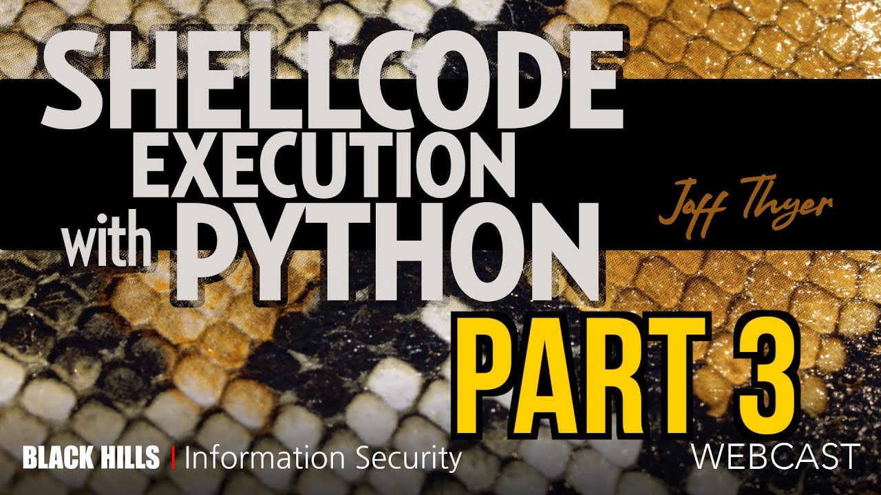 Part 3 Shellcode Execution With Python Joff Thyer Youtube 1895