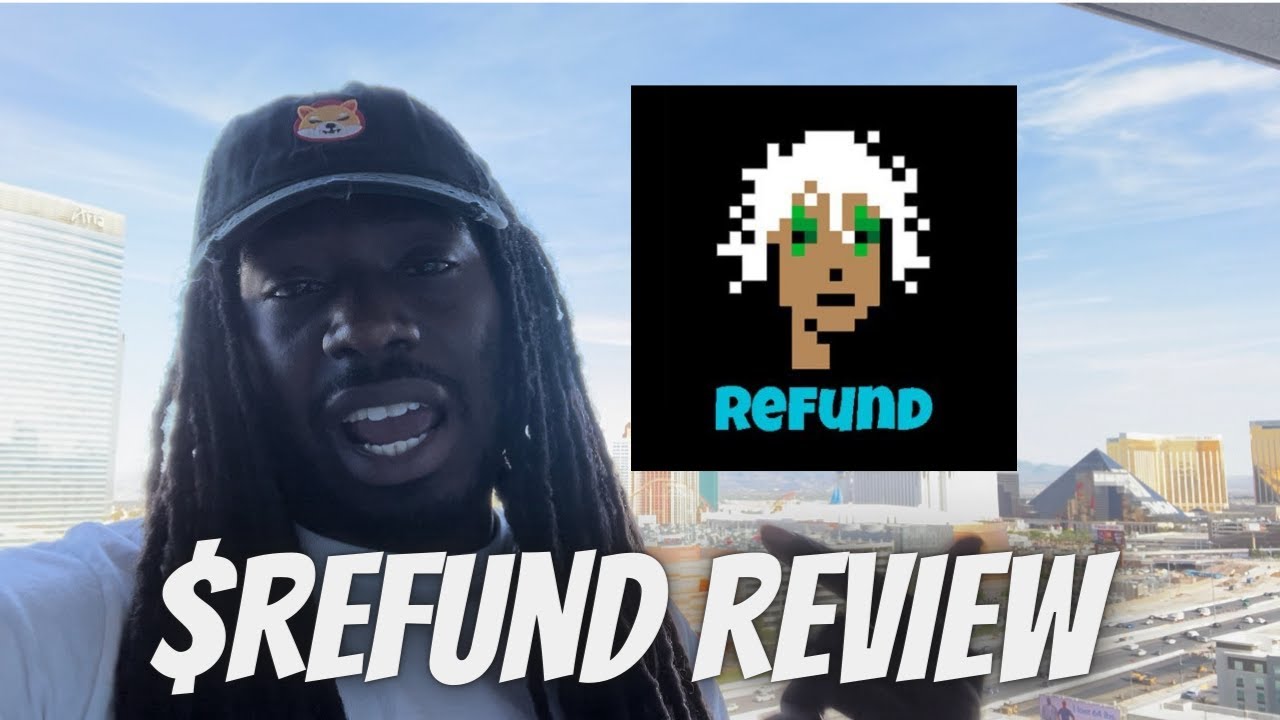 $REFUND Refund Coin New Memecoin Review - YouTube