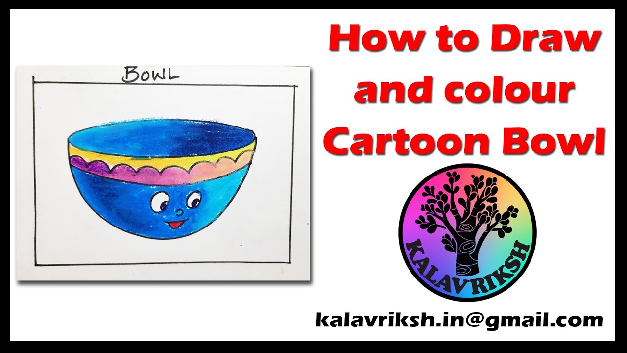 How to Draw and Colour Cartoon Bowl [for toddlers easy drawing ...