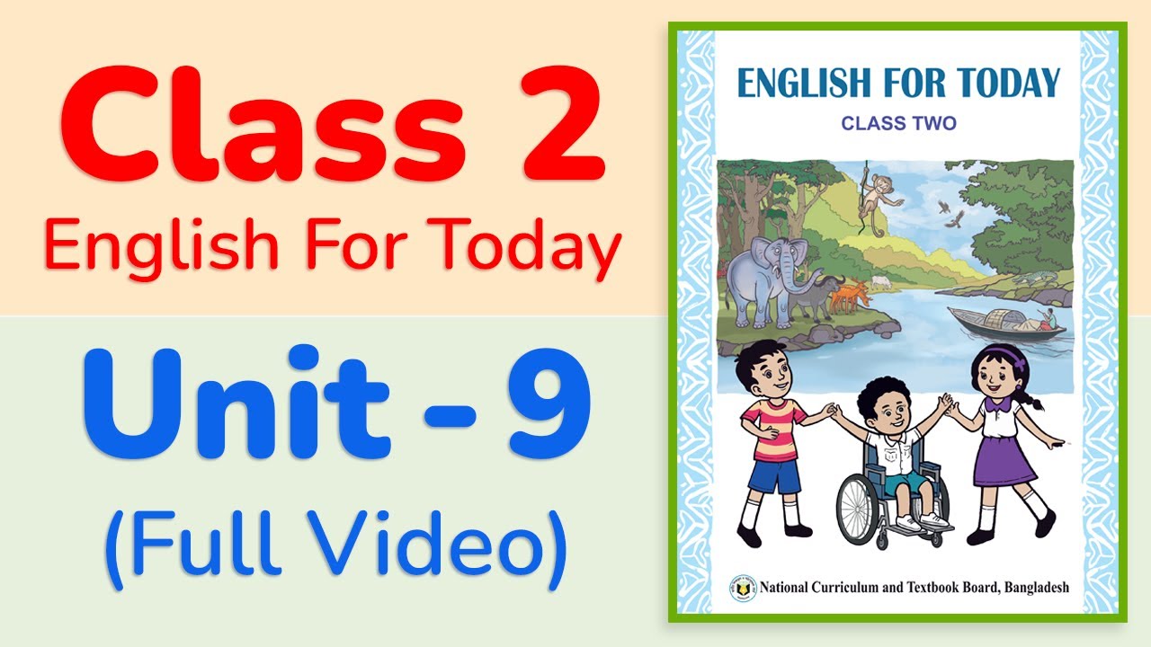 Class 2 English || Unit 9 (Full Video) || Animals and Birds - YouTube