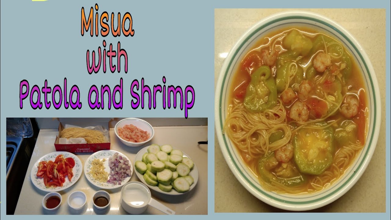Misua with Patola and Shrimp - YouTube