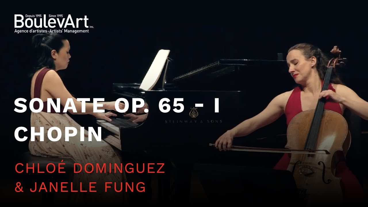 Chloé Dominguez & Janelle Fung - Sonate pour violoncelle et piano Op ...