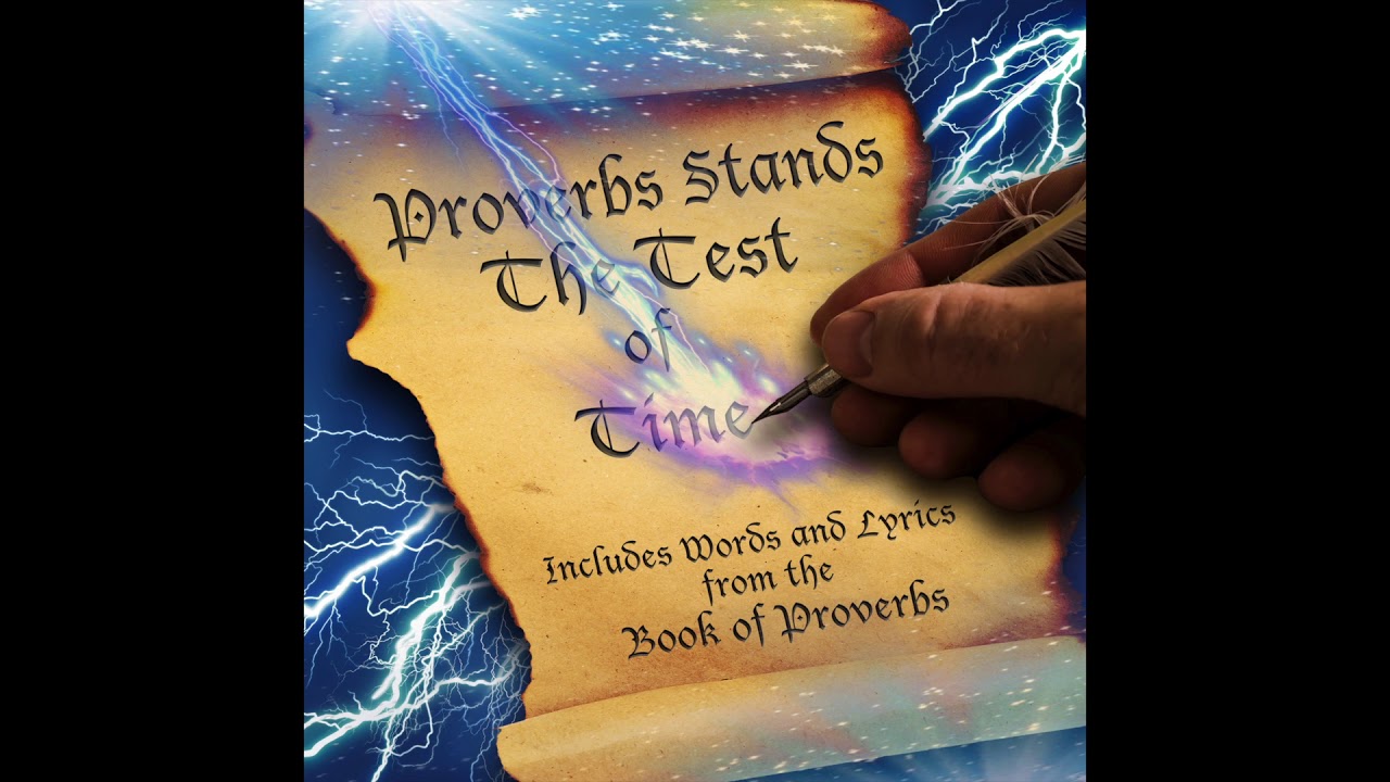 Proverbs Stands The Test Of Time YouTube proverbs-stands-the-test-of-time-youtube