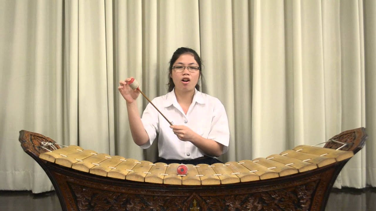ICTM Thailand Chulalongkorn University - Thai Music Lesson (Ranaat Thum ...