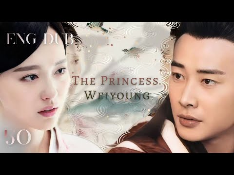 The Princess Weiyoung👸🏻锦绣未央 EP50|ENGDUB #tangyan #xukai #songweilong