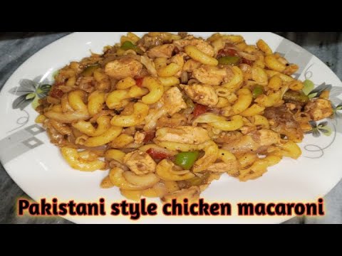 Pakistani Style Spicy Chicken Macaroni Recipe | Desi Style Chicken ...