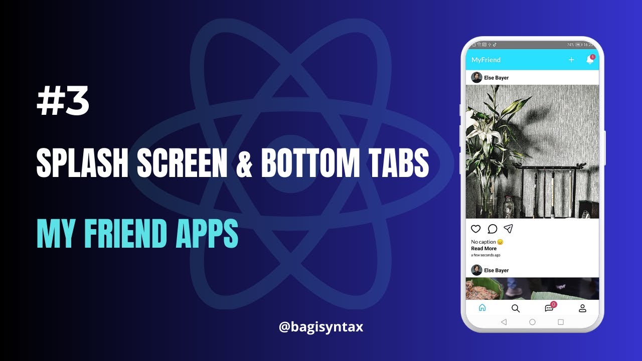 MyFriend Apps: Part 3 Splash Screen & Bottom Tabs | React Native - YouTube