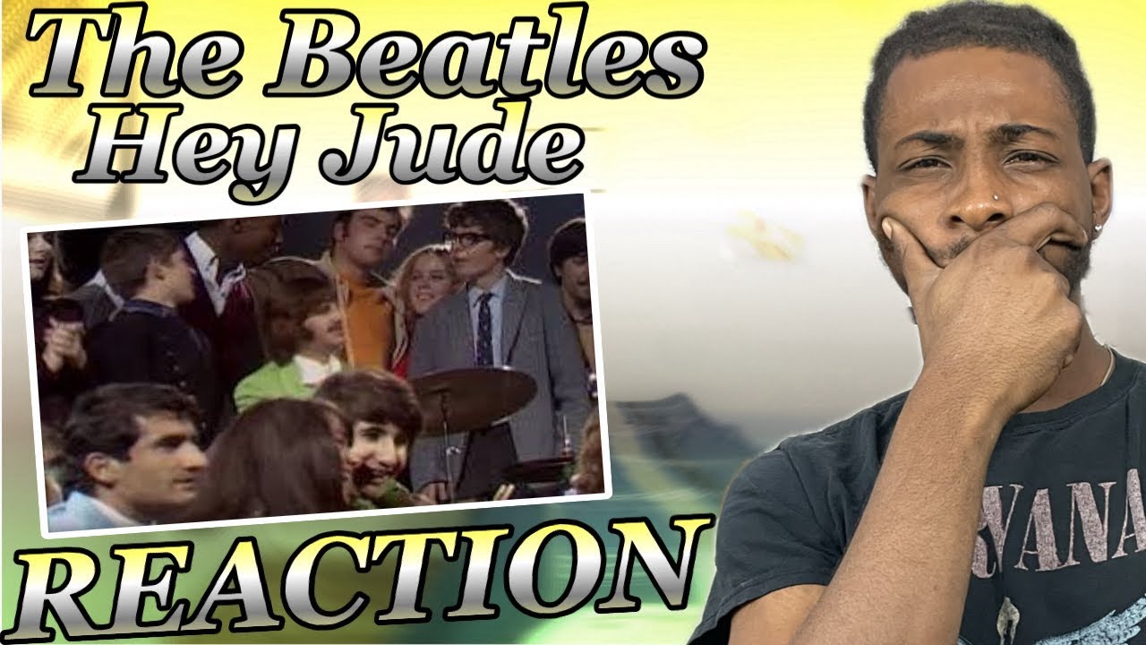24YR OLD FIRST TIME HEARING The Beatles - Hey Jude REACTION!! I CAN'T ...