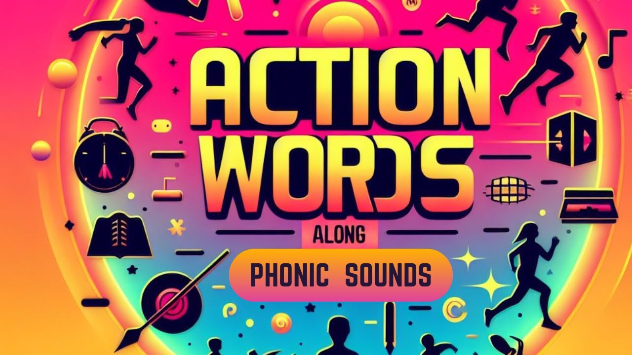ACTION WORDS ALONG WITH PHONIC SOUNDS. - YouTube