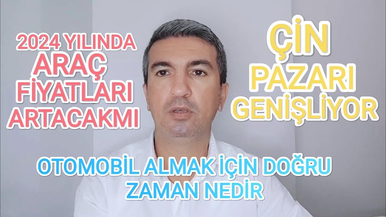 OTOMOBİL ALMAK İÇİN DOĞRU ZAMAN NEDİR | 2024 YILINDA ARAÇ FİYATLARI ...