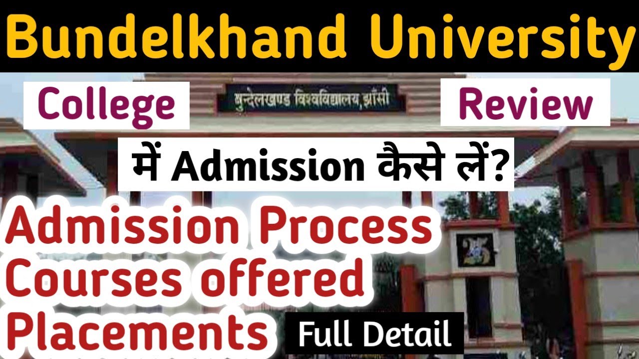 Bundelkhand University college review |Bundelkhand University admission ...