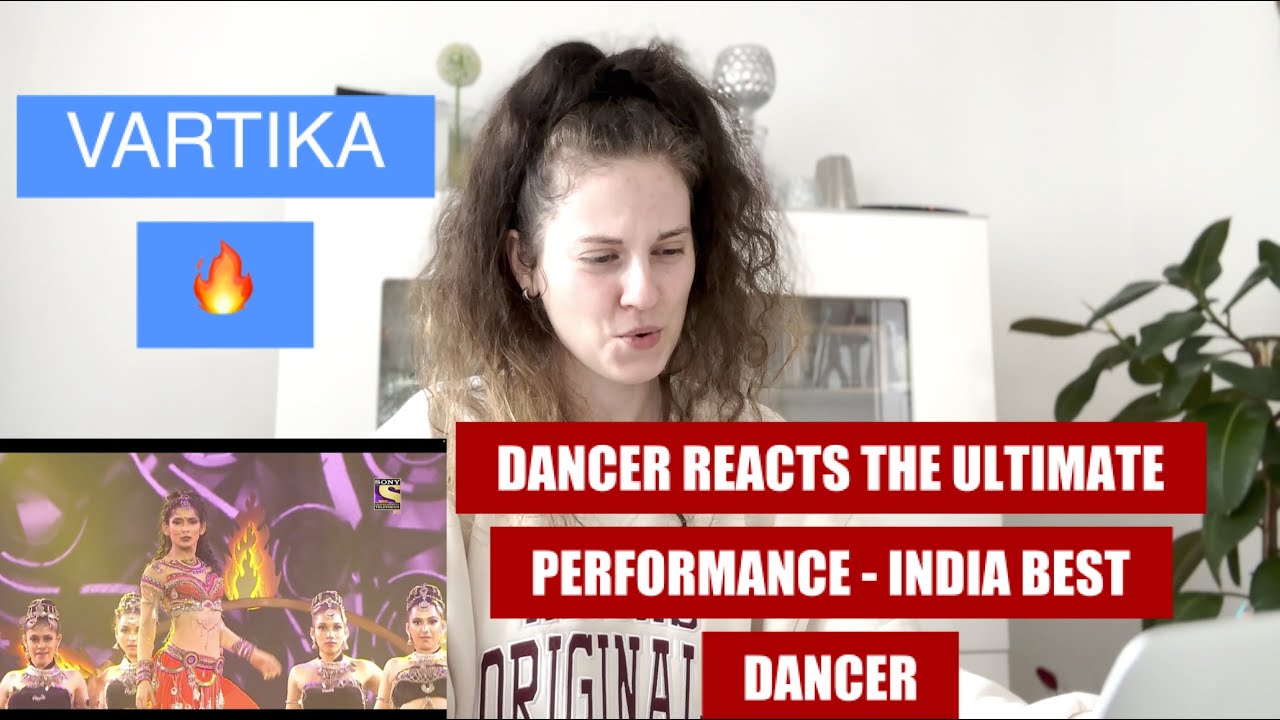 DANCER REACTS THE ULTIMATE PERFORMANCE - INDIA BEST DANCER - YouTube