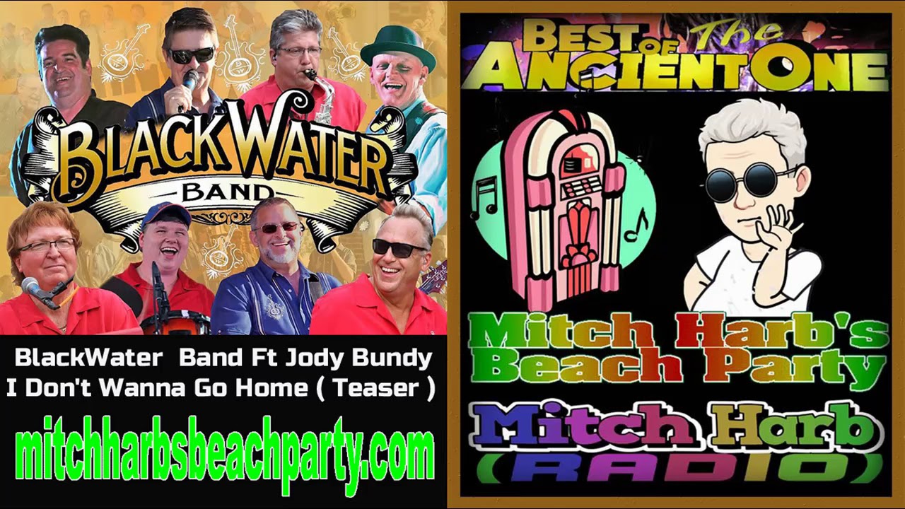 BlackWater Band Ft Jody Bundy - I Don't Wanna Go Home ( Teaser ) - YouTube