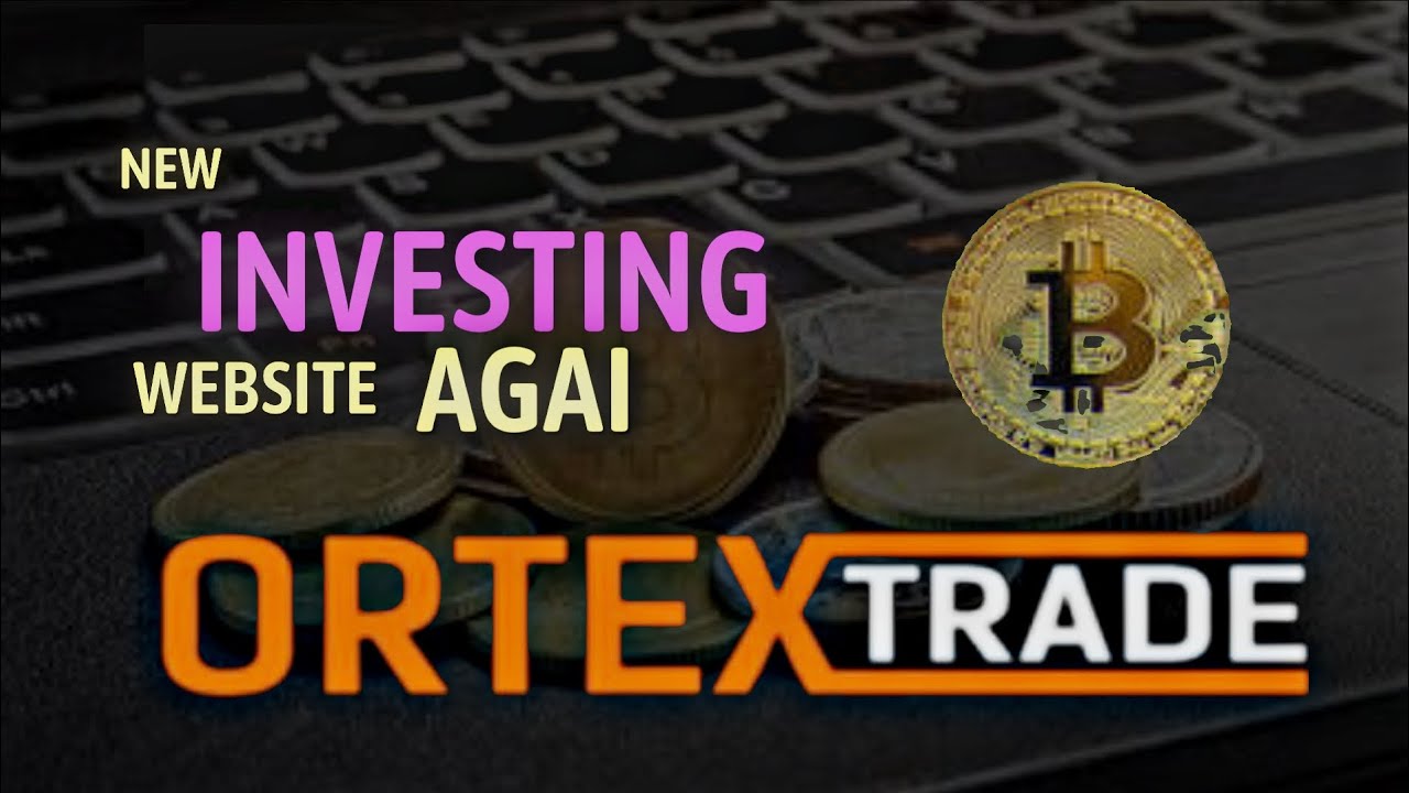 Make Money With ORTEX TRADE - YouTube