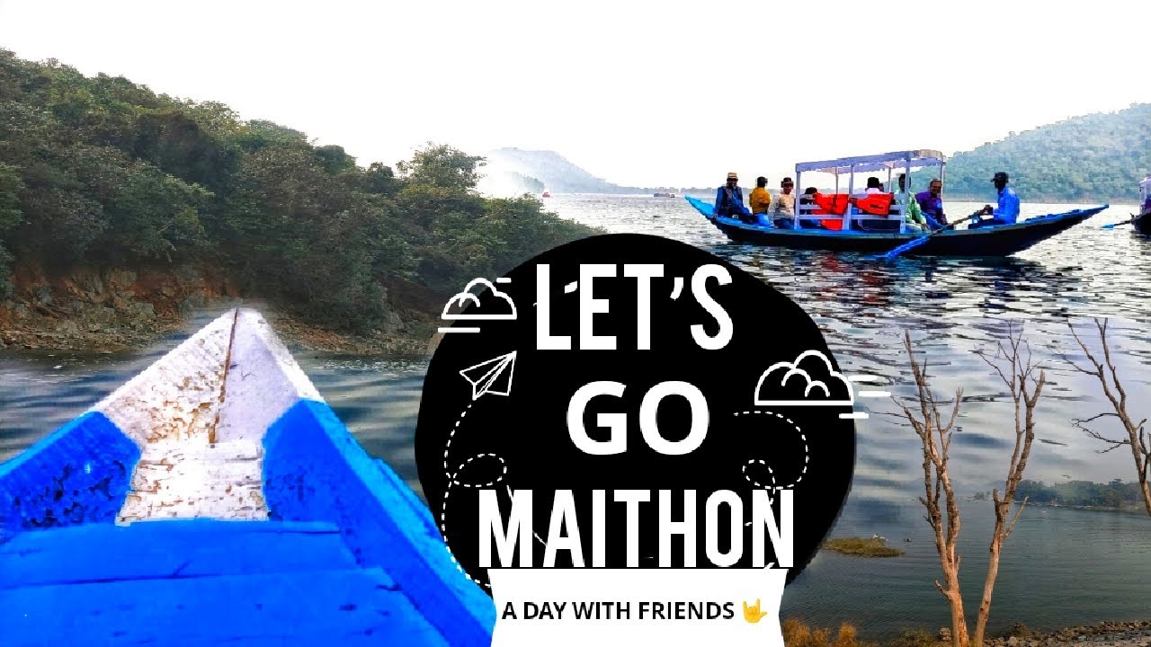 Maithon / মাইথন / Maithon Dam / Maithon picnic spot / Maithon tourist ...