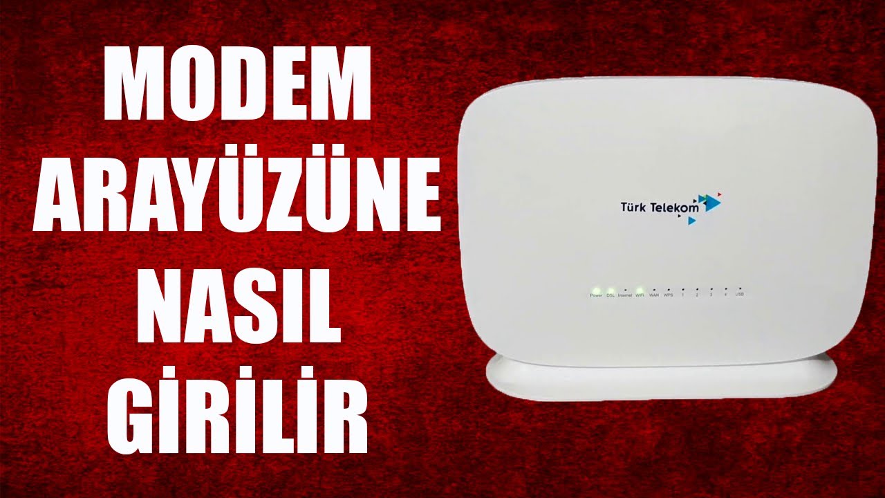 MODEM AYARLARINA - MODEM ARAYÜZÜNE NASIL GİRİLİR ? - YouTube